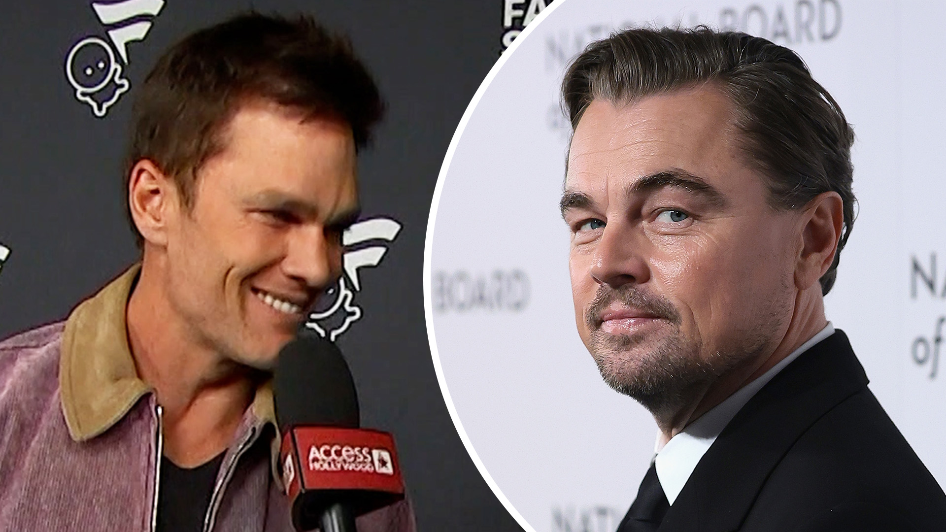 Tom Brady Wants Leonardo DiCaprio To Play Him In A Movie: 'He's A Special Guy' | Access